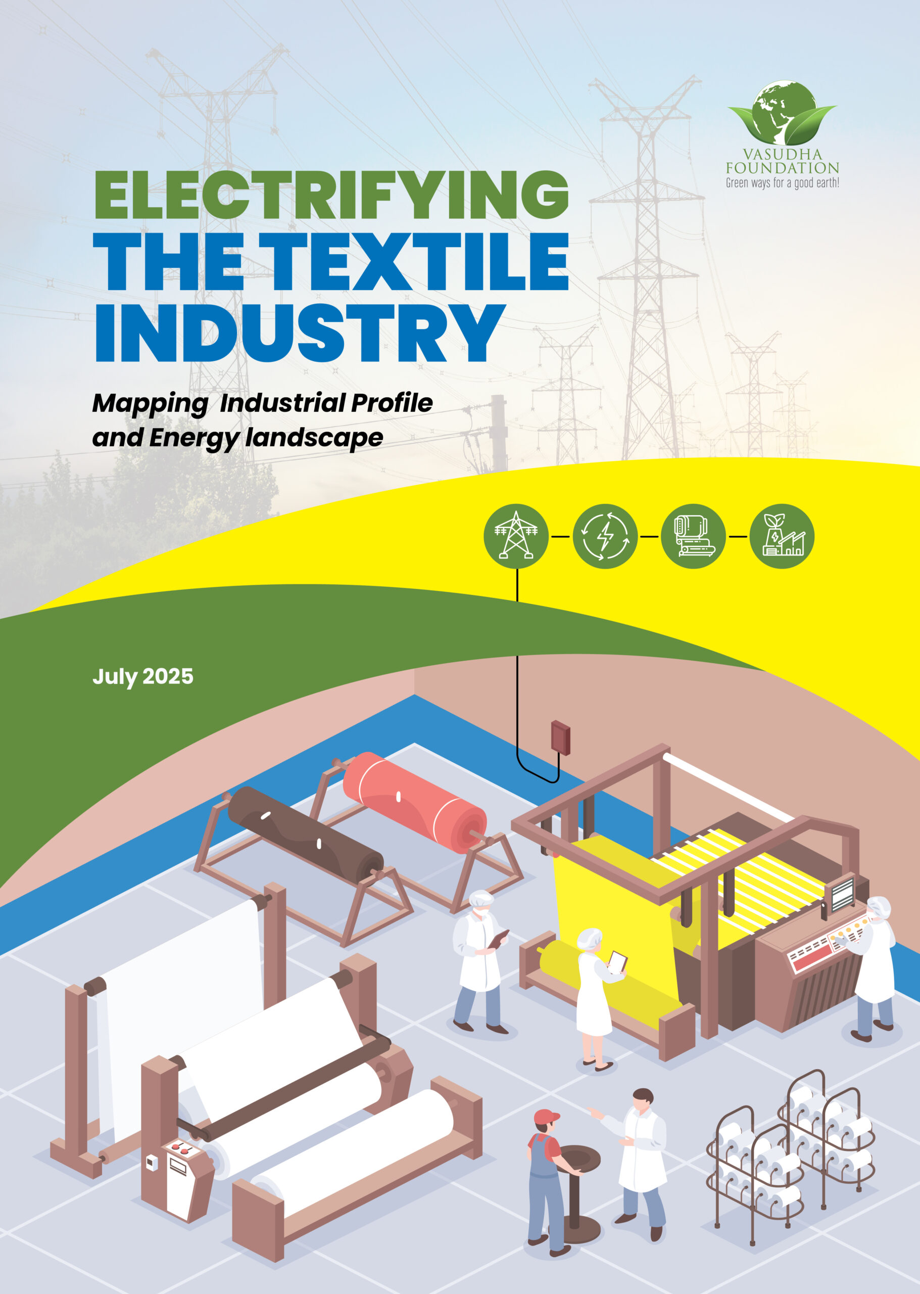 Electrifying the Textile Industry | Vasudha Foundation